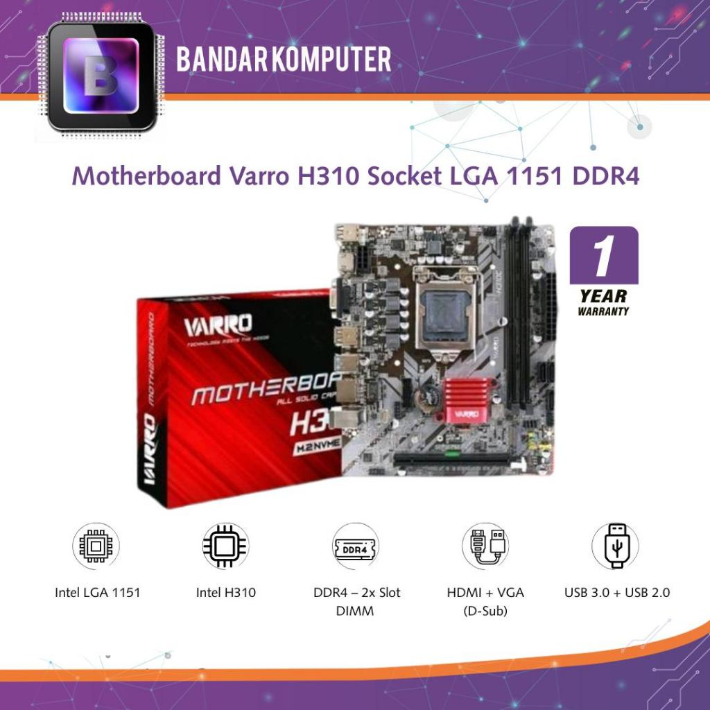 Jual Motherboard Varro H310 Socket LGA 1151 DDR4 | Shopee Indonesia
