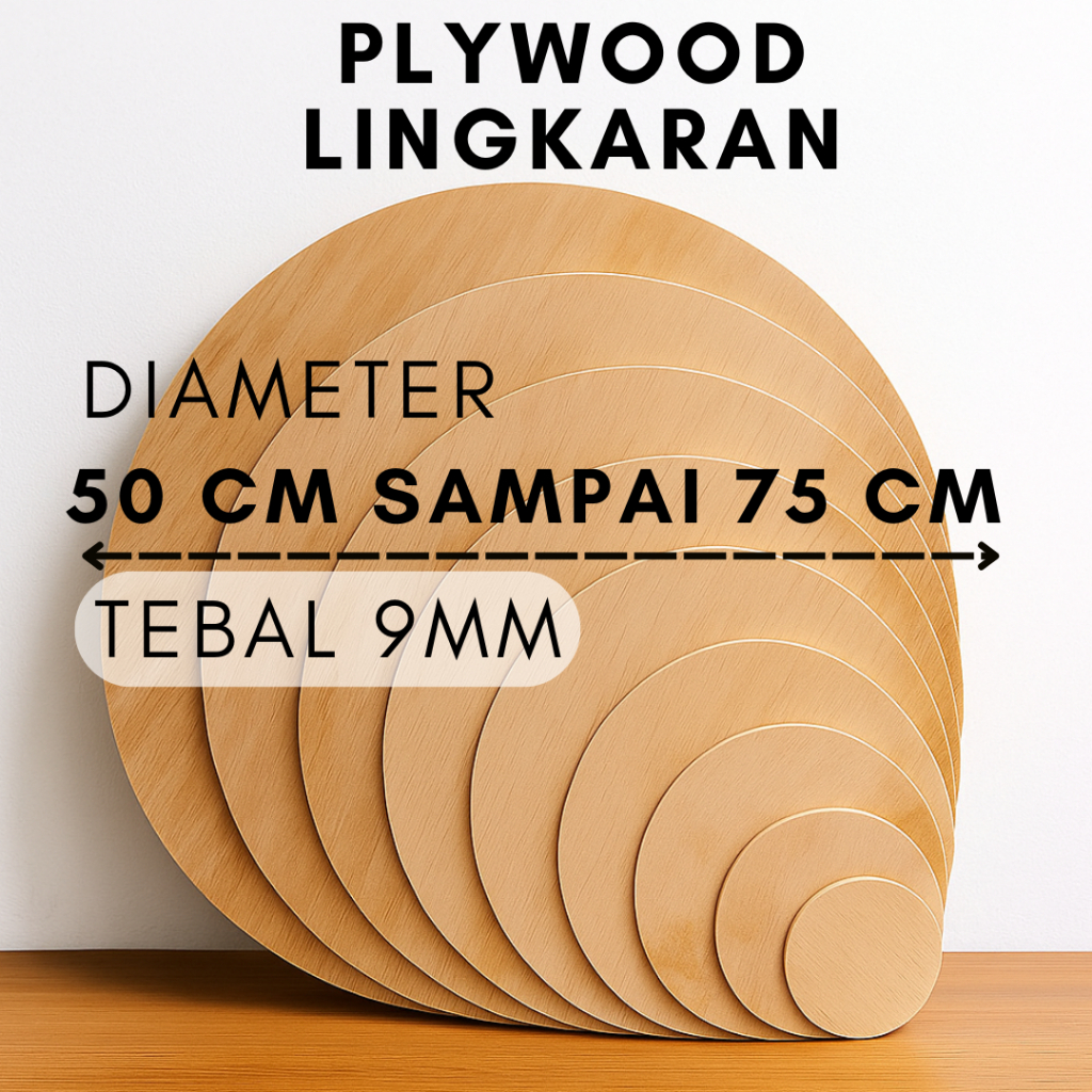 Jual PLYWOOD BULAT DIAMETER 50 CM SAMPAI 75 CM TEBAL 9 MM [PLYWOOD BULAT/LINGKARAN DIAMETER 50CM ...