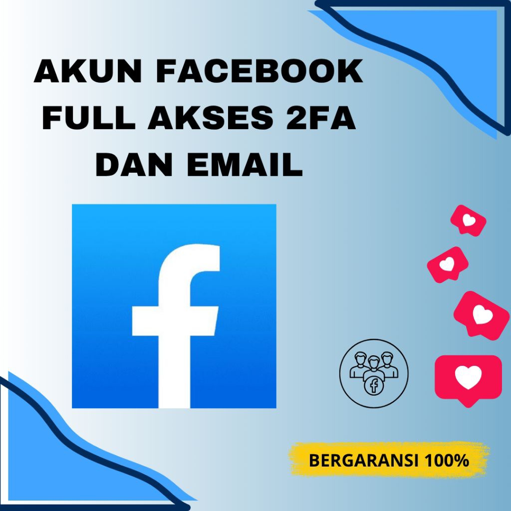 Jual AKUN FACEBOOK 2FA AKTIF + FULL AKSES EMAIL | GARANSI LOGIN ...
