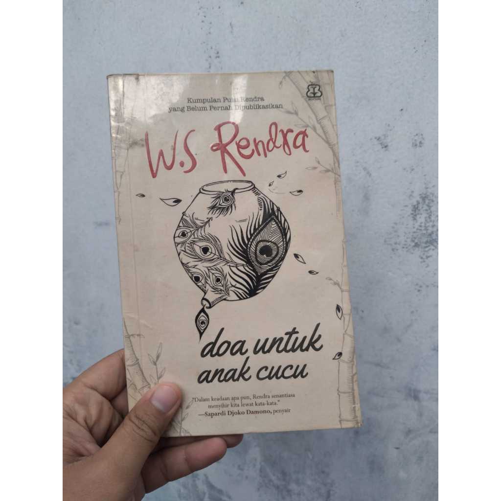 Jual Buku Doa untuk Anak Cucu Penulis: W.S. Rendra | Shopee Indonesia