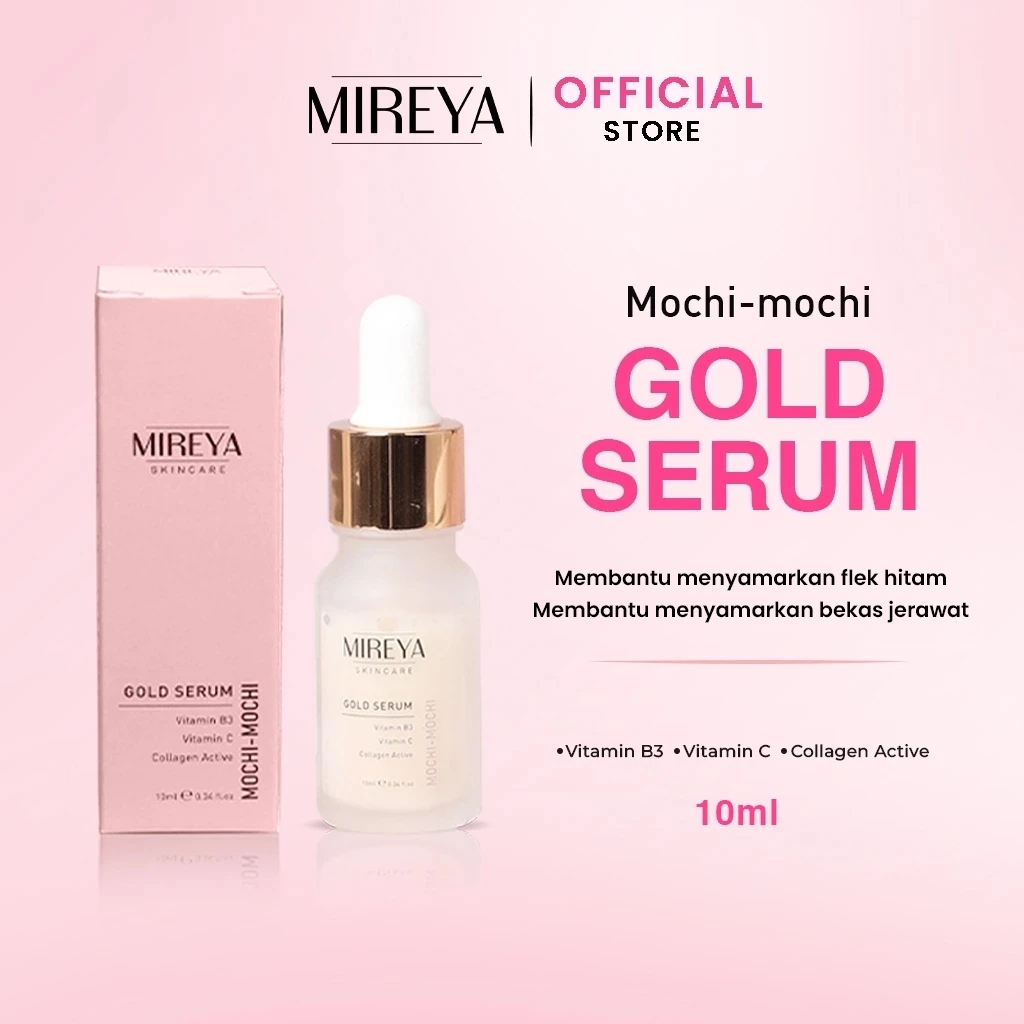 Jual Mireya Mochi-Mochi Gold Serum 10ml – Serum Wajah dengan Vitamin B3, Vitamin C & Collagen ...