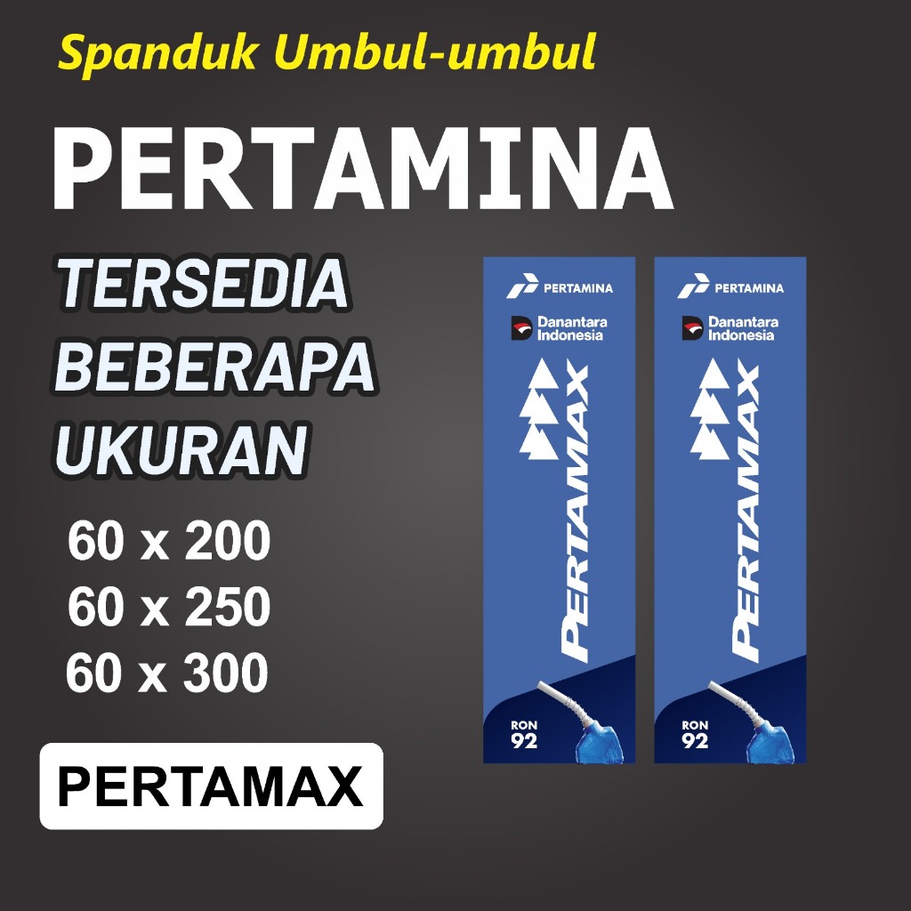 Jual Cetak umbul umbul pertamina spbu pom bensin pertamax pertamina dex ...