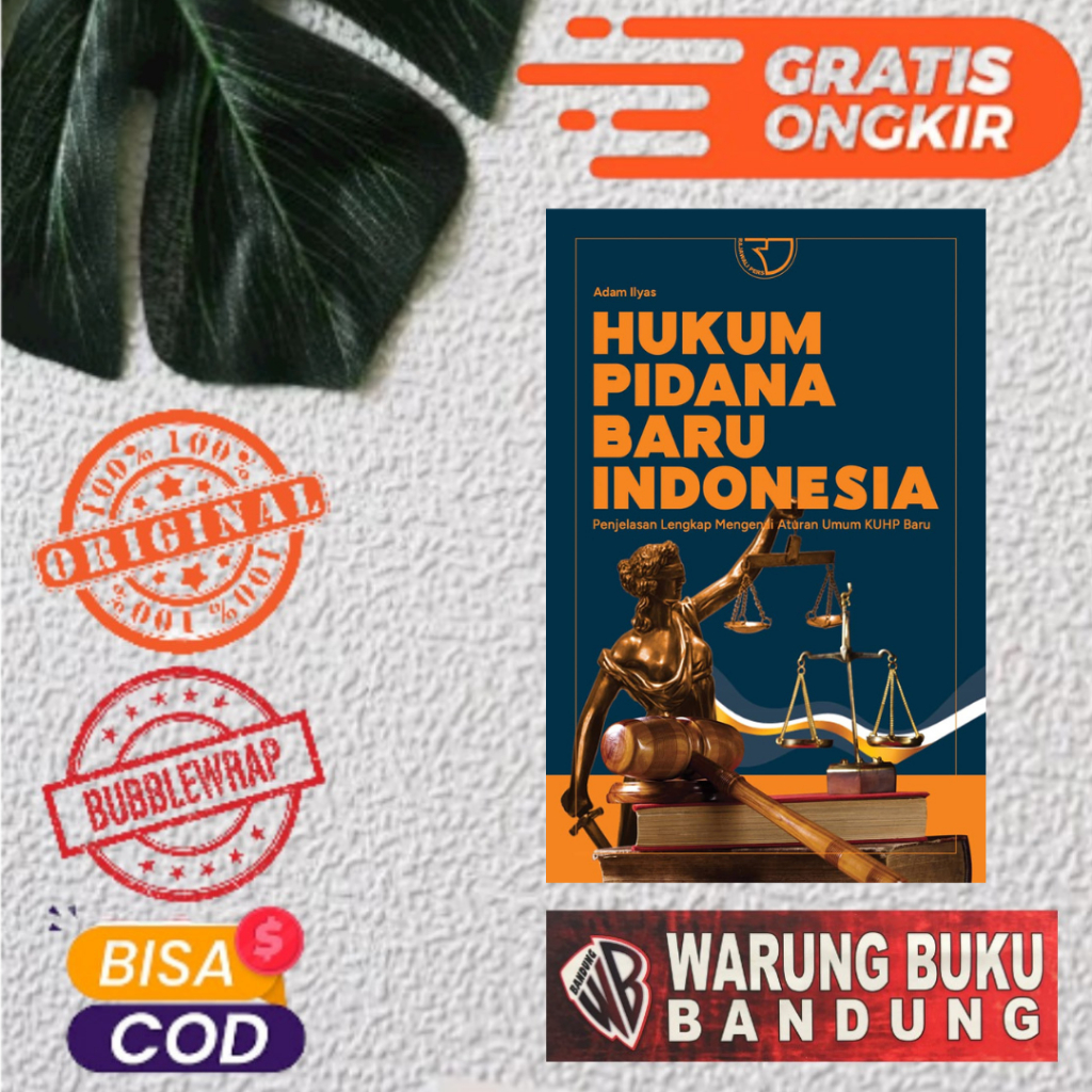 Jual Buku Hukum Pidana Baru Indonesia: Penjelasan Lengkap Mengenai ...