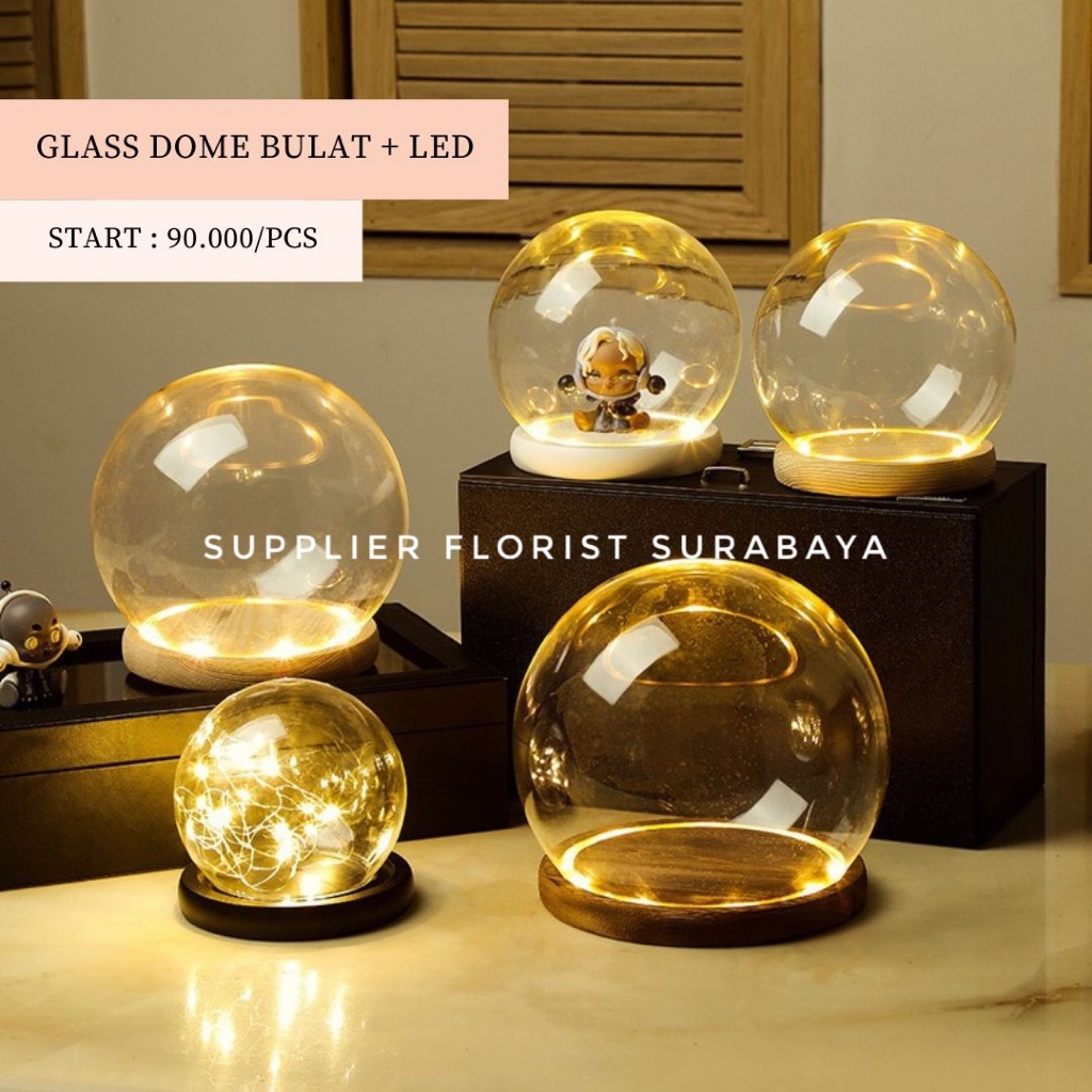 Jual [GLASS DOME BULAT + LED] GLASS DOME CLASSIC CIRCLE ROUND FLOWER ...