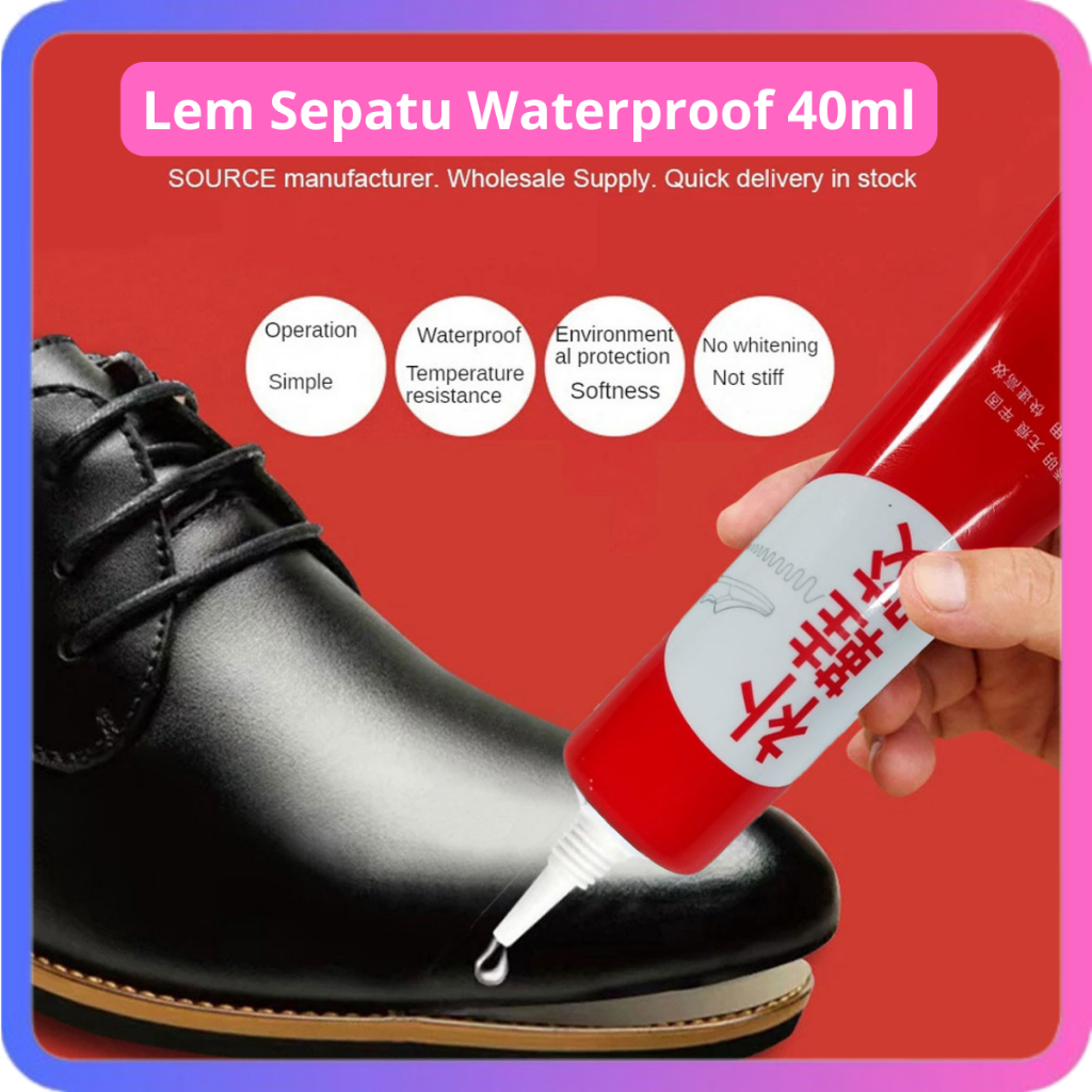 Jual 40 ml Lem Perbaikan Sepatu Tahan Air Lem Perbaikan Sol Perekat ...