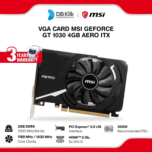 Jual MSI VGA Card GeForce GT 1030 4GB AERO ITX GDDR4 HDMI DVI - VGA RTX ...