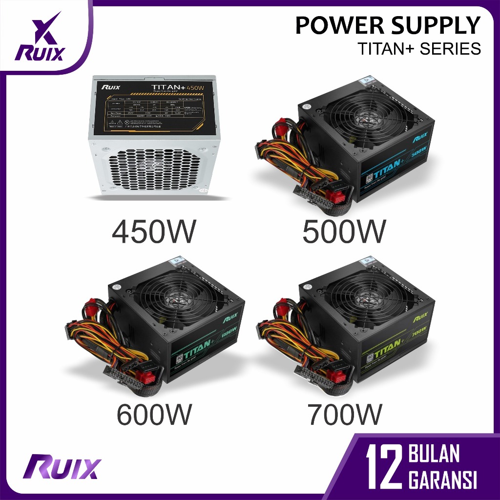 Jual Power Supply RUIX TITAN Series PSU 450W/500W/600W/700W High ...