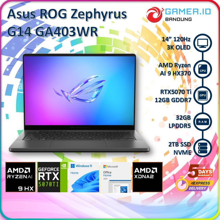 Jual ASUS ROG ZEPHYRUS G14 GA403WR RYZEN AI 9 HX370 RTX5070TI 32GB 2TB 14" QHD OLED 120HZ ...