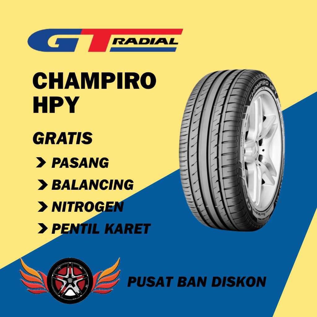 Jual Ban mobil GT Radial 205 55 16 Champiro HPY Xpander / All new corolla altis | Shopee Indonesia