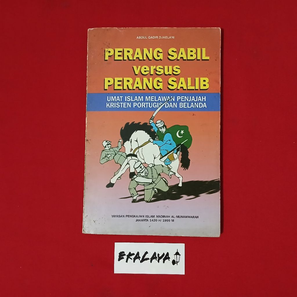 Jual Buku Agama Islam PERANG SABIL VERSUS PERANG SALIB (Umat Islam ...