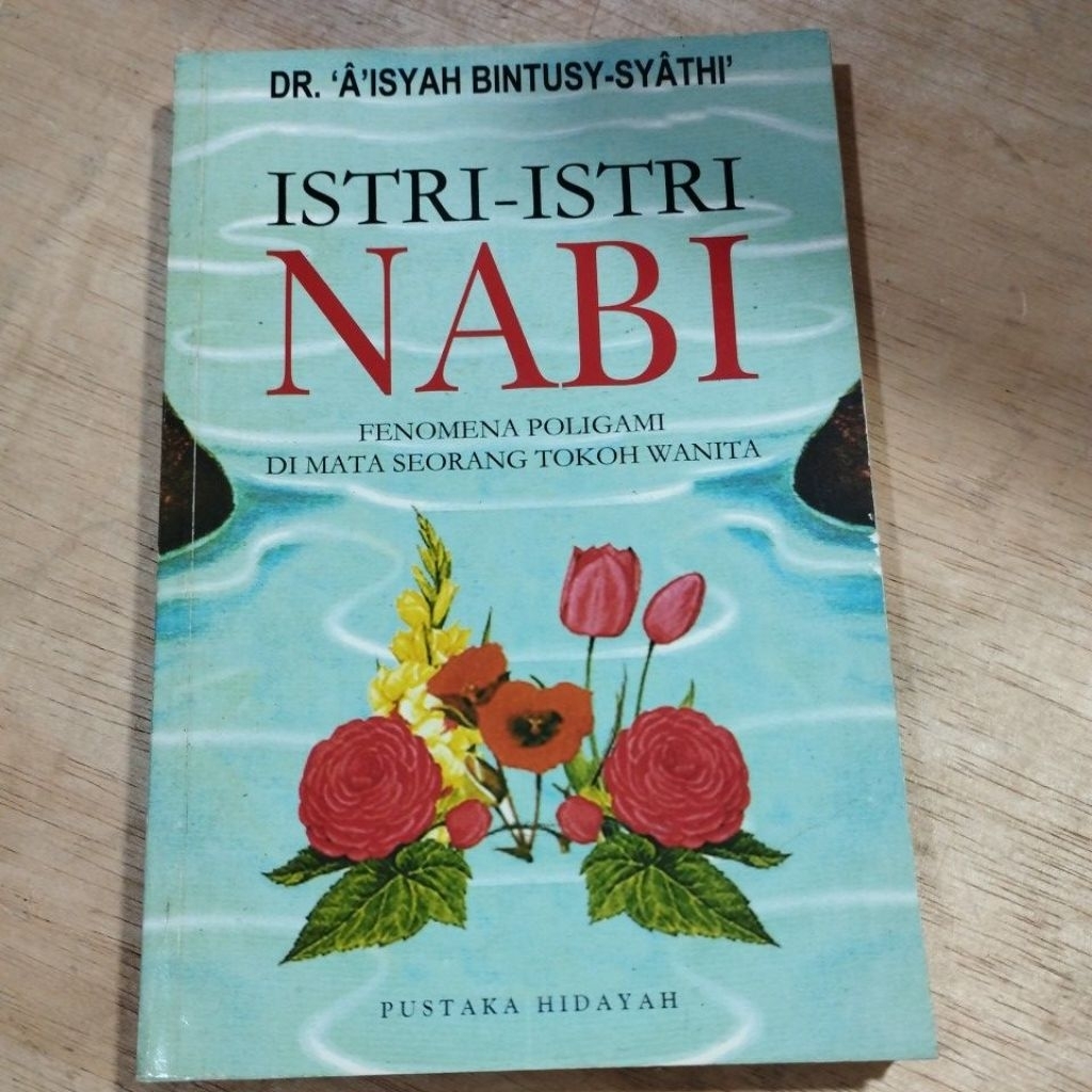 Jual Buku Original Istri Istri Nabi Fenomena Poligami Dimata Seorang ...