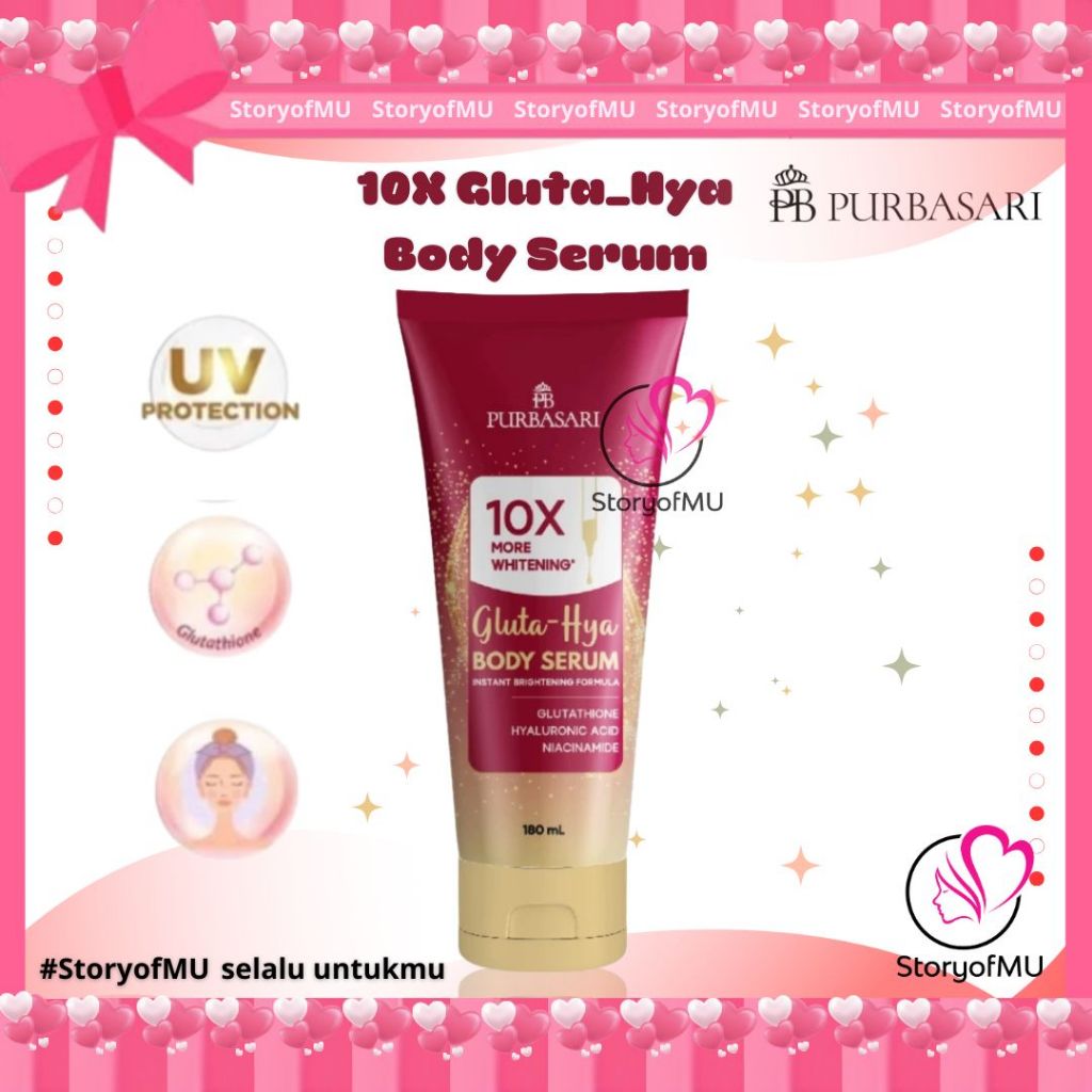 Jual StoryofMU - PURBASARI Body Serum 10X Gluta Hya 180ml - Hand and ...