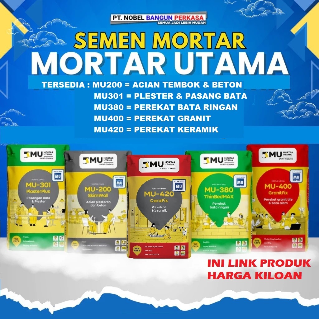 Jual JUAL KILOAN SEMEN MU200 MU301 MU380 MU400 MU420 Mortar Utama / MU ...