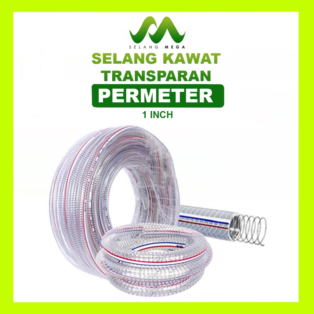 Jual MEGA Selang Kawat 1 Inch Permeter Selang 1 Inch Transparan Spring ...