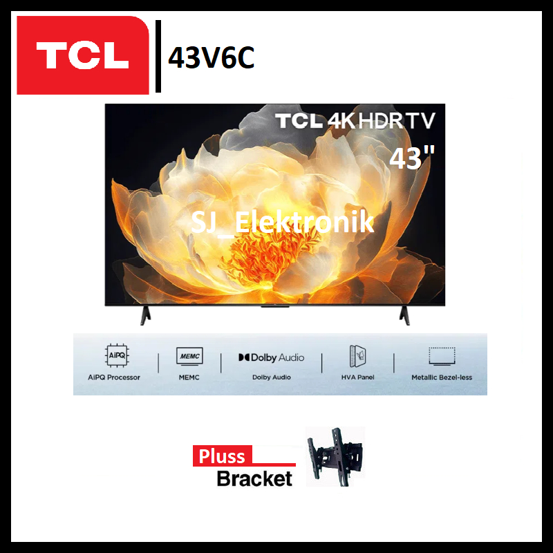Jual Braket + TCL 43V6C 4K UHD HDR Dolby Audio Google TV | LED TV 43 Inch V6C | Shopee Indonesia