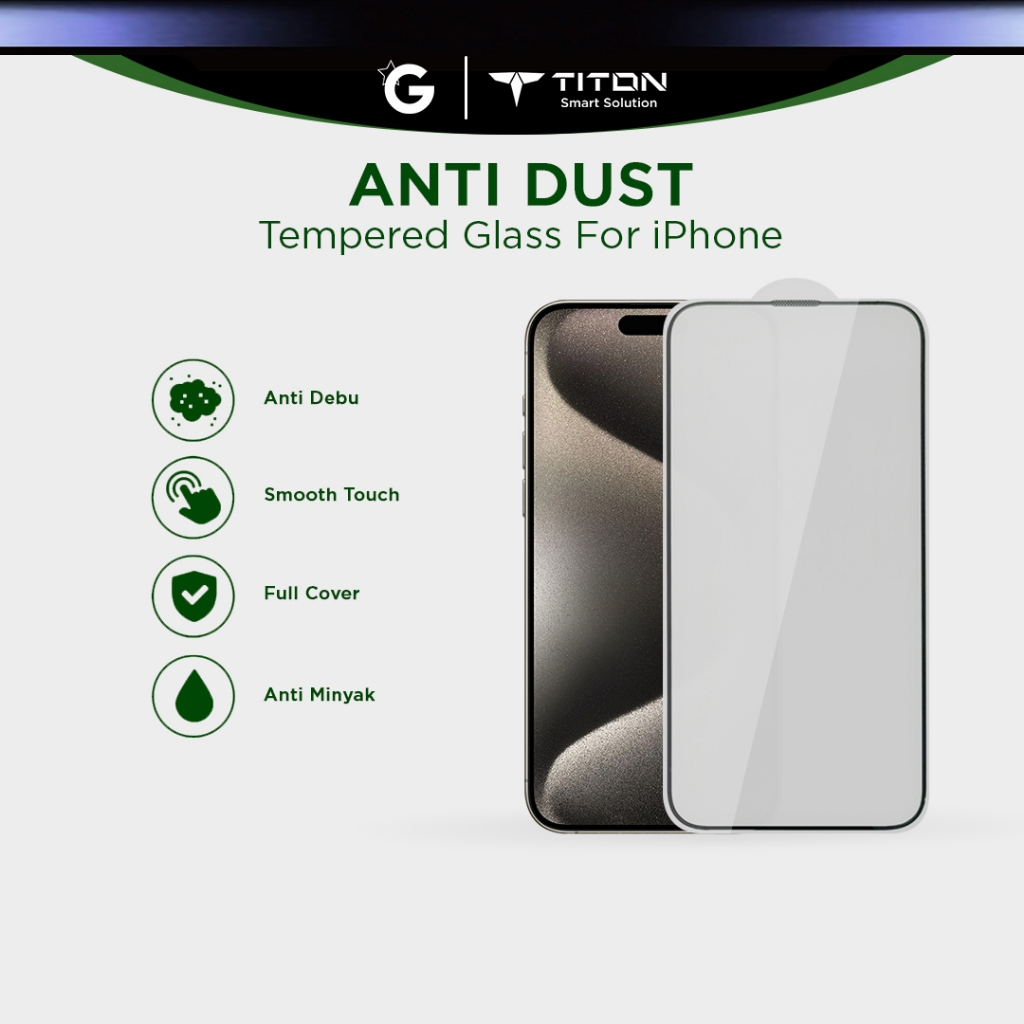 Jual Titon Anti Dust Tempered Glass TG iPhone 11 12 13 14 15 16 Pro Max ...