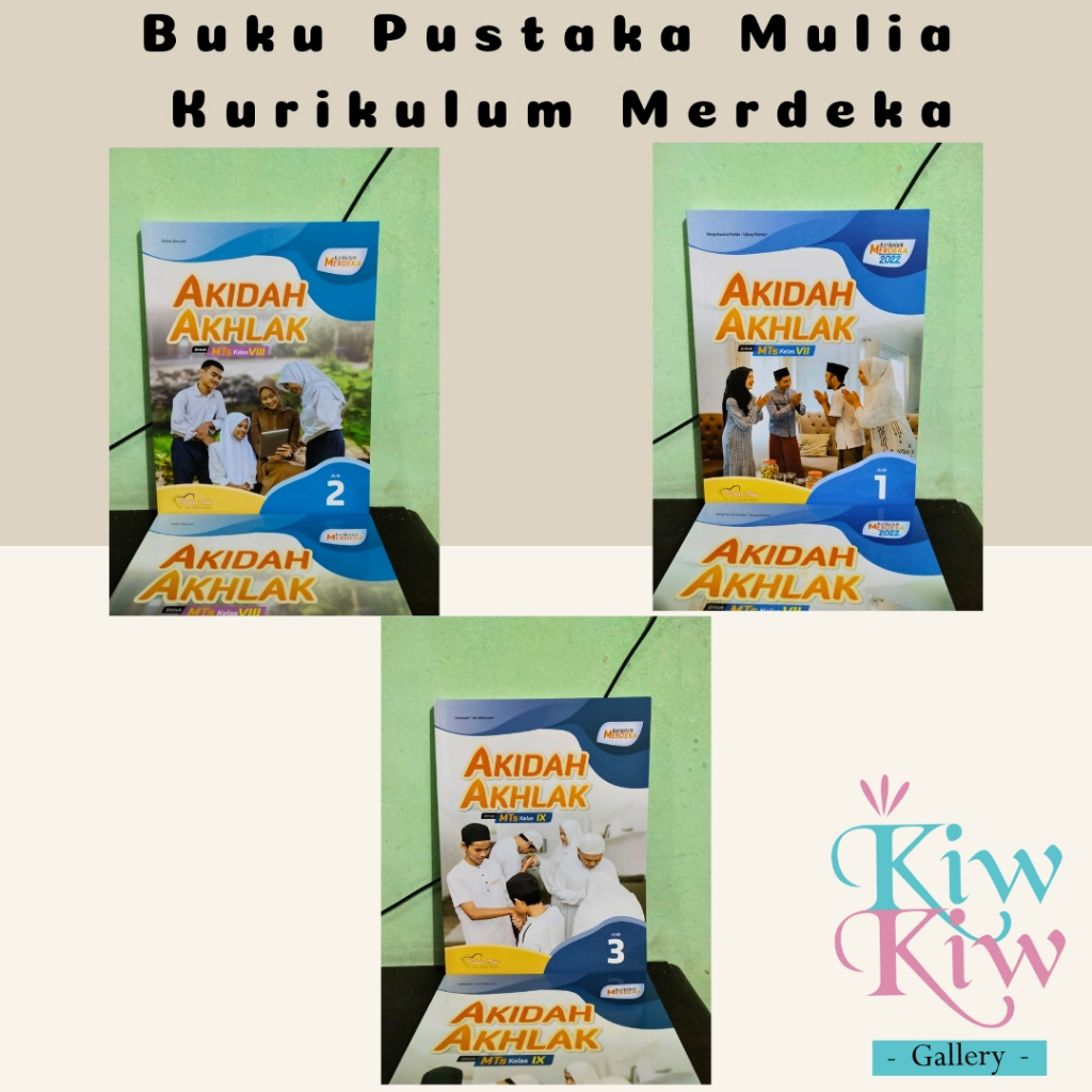 Jual Buku Akidah Akhlak Kelas 7, 8, 9 Madrasah Tsanawiyah (MTS) Kurikulum Merdeka - Pustaka ...