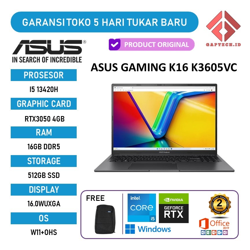 Jual ASUS GAMING K16 K3605VC I5 13420H RTX3050 4GB/ 16GB 512GB W11+OHS+M365B 16.0WUXGA IPS BLIT ...