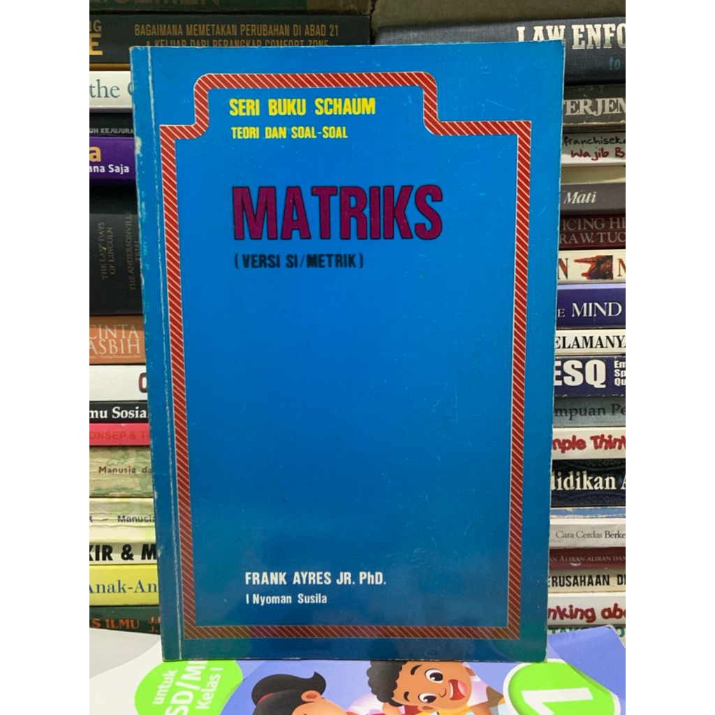 Jual Seri buku schaum teori dan soal soal matriks versi si metrik by ...