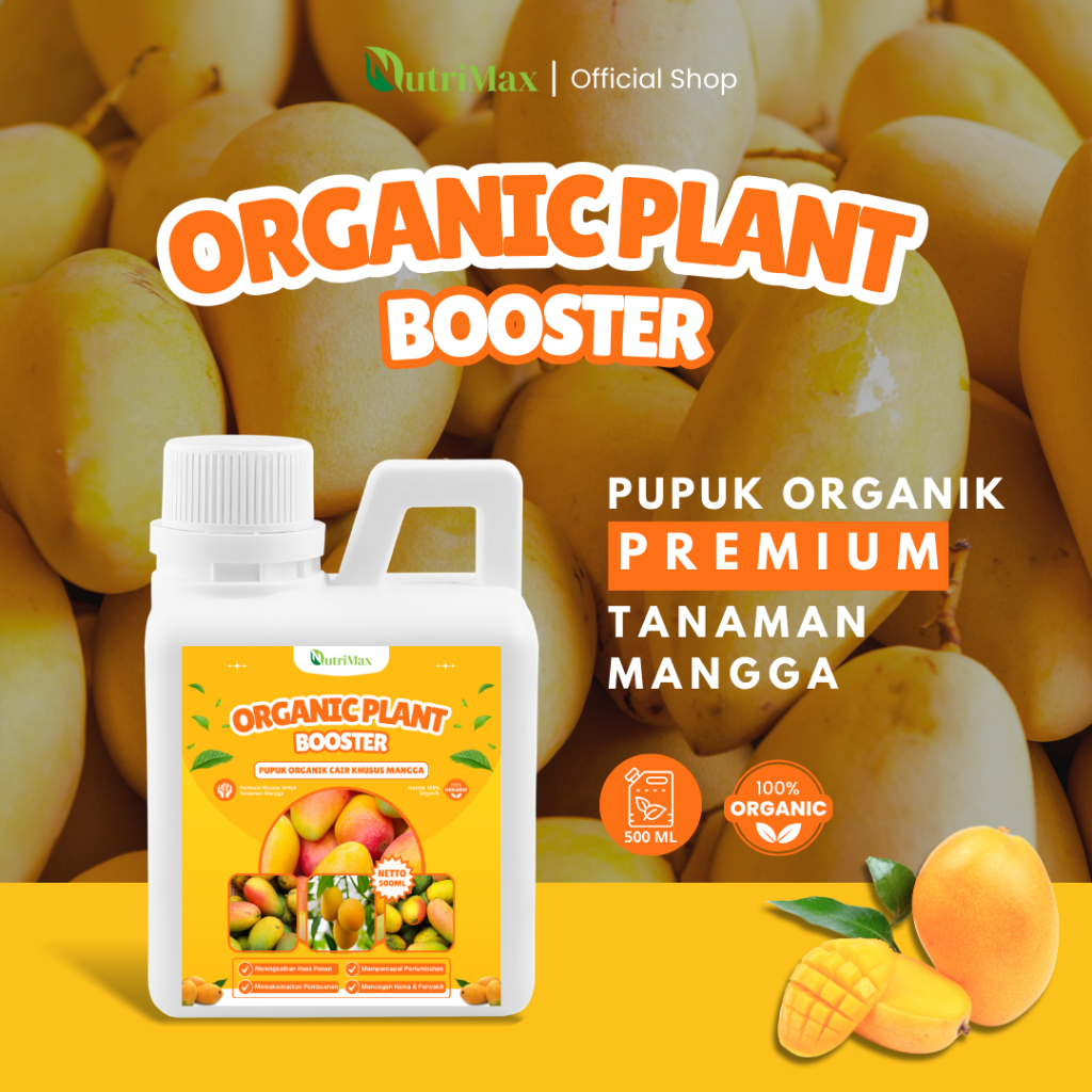 Jual ORGANIC PLANT BOOSTER MANGGA 500 ML - Pupuk Organik Cair Dan ZPT ...