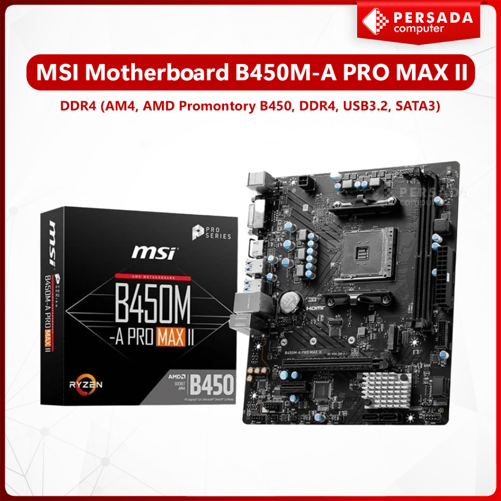 Jual MSI Motherboard B450M-A PRO MAX II DDR4 (AM4, AMD Promontory B450 ...