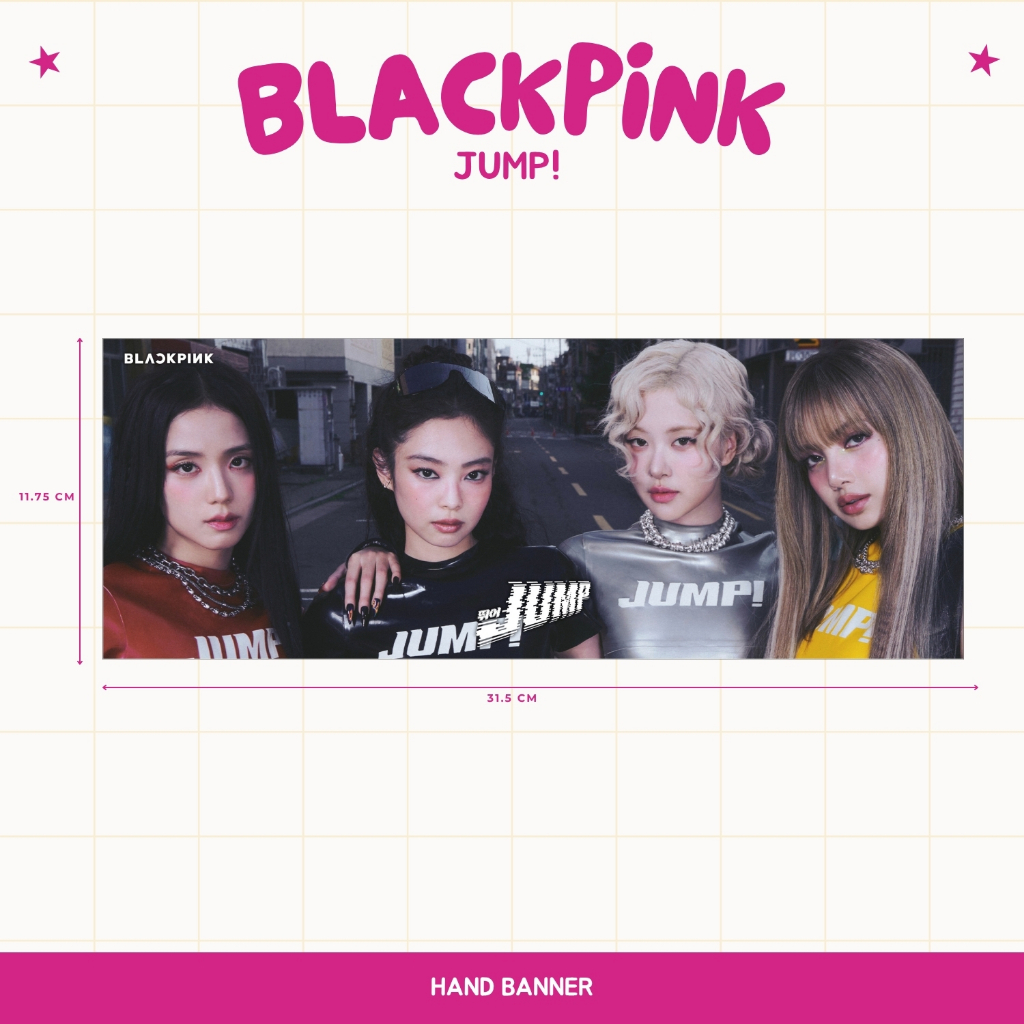 Jual GLOSSY HAND BANNER BLACKPINK JUMP HANDBANNER KPOP UNOFFICIAL BLINK ...