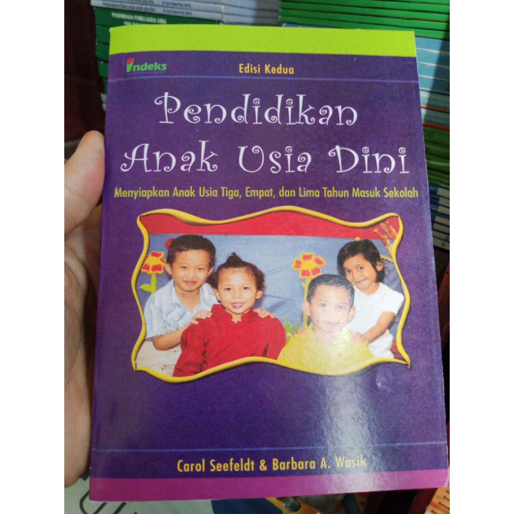Jual Pendidikan Anak Usia Dini (tt. 2008, total 498 hlm) - Carol ...