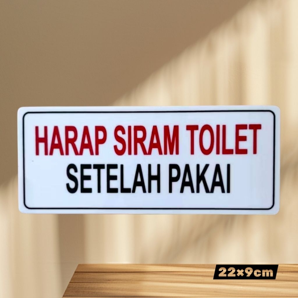 Jual Akrilik sign peringatan HARAP SIRAM TOILET SETELAH PAKAI | Shopee ...
