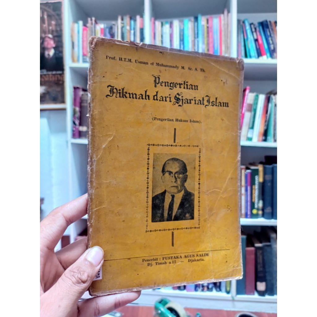 Jual PENGERTIAN HIKMAT DARI SJARIAT ISLAM : H. T. M. Usman El Muhammady ...