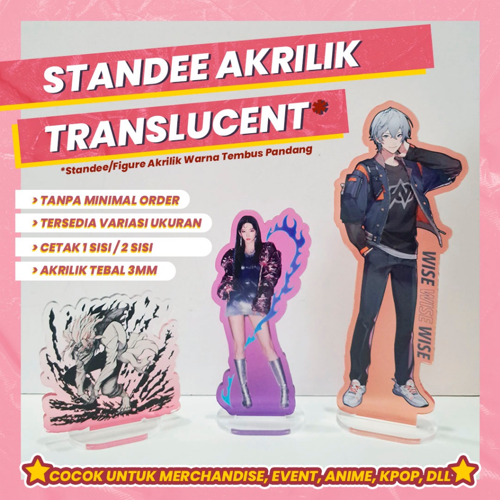 Jual STANDEE AKRILIK TRANSLUCENT CUSTOM - Plakat / Standee Karakter ...