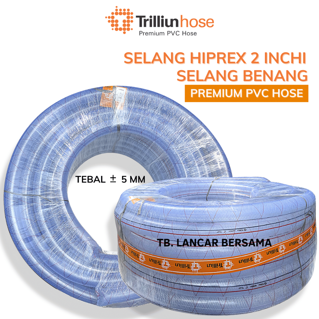 Jual SELANG BENANG 2 INCHI HIPREX TRILLIUN HOSE PER ROLL - 50 METER | Shopee Indonesia