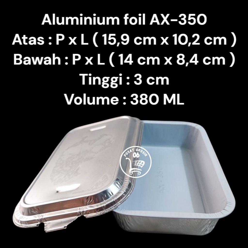 Jual ( AX350 - 380 ML ) 1 Dus 1000 pcs Aluminium foil persamaan P380W ...