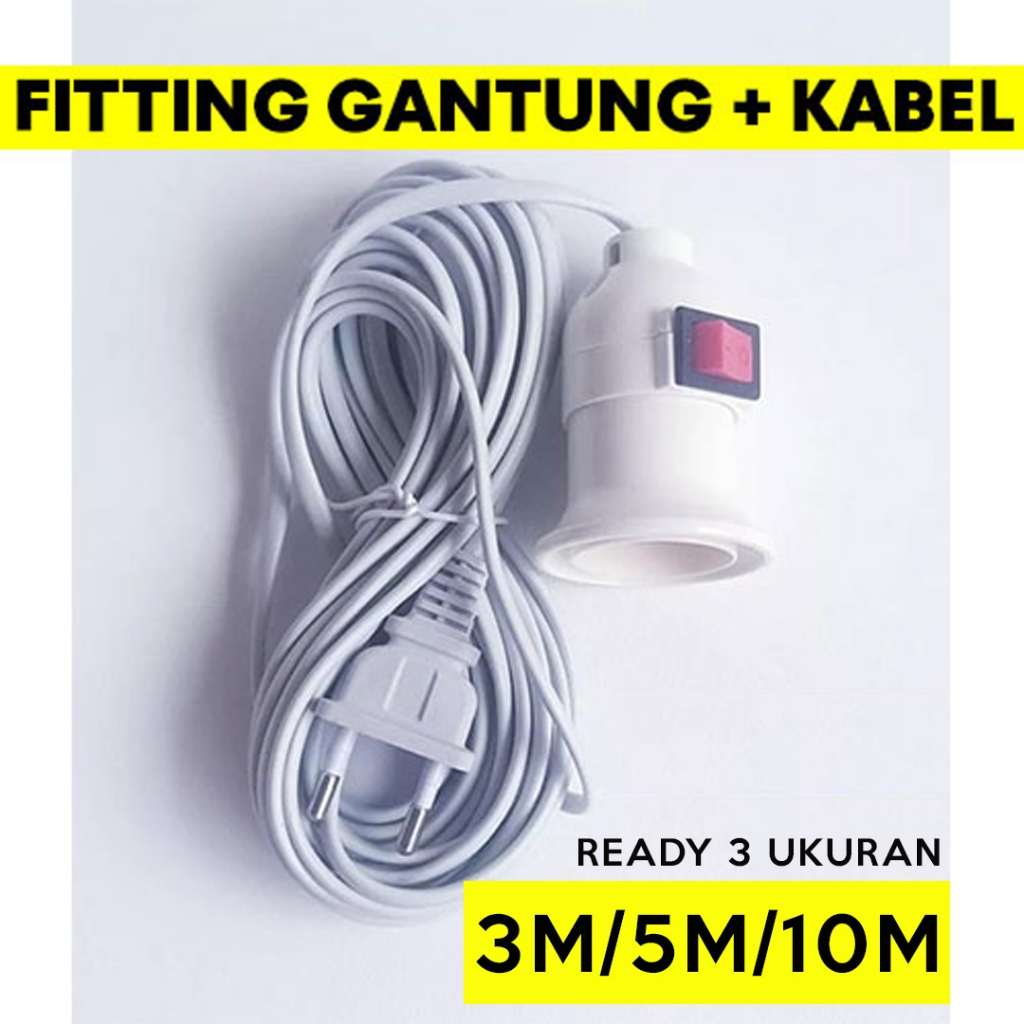 Jual Fitting Gantung Saklar On Off + Kabel 3 Meter / 5 Meter / 10 Meter ...