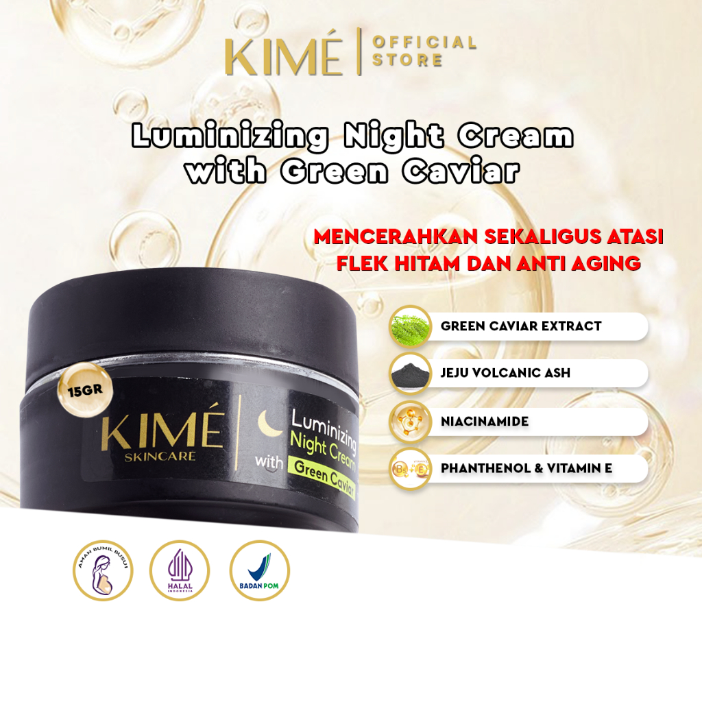 Jual KIME Luminizing Night Cream – Pencerah Wajah dengan Green Caviar ...