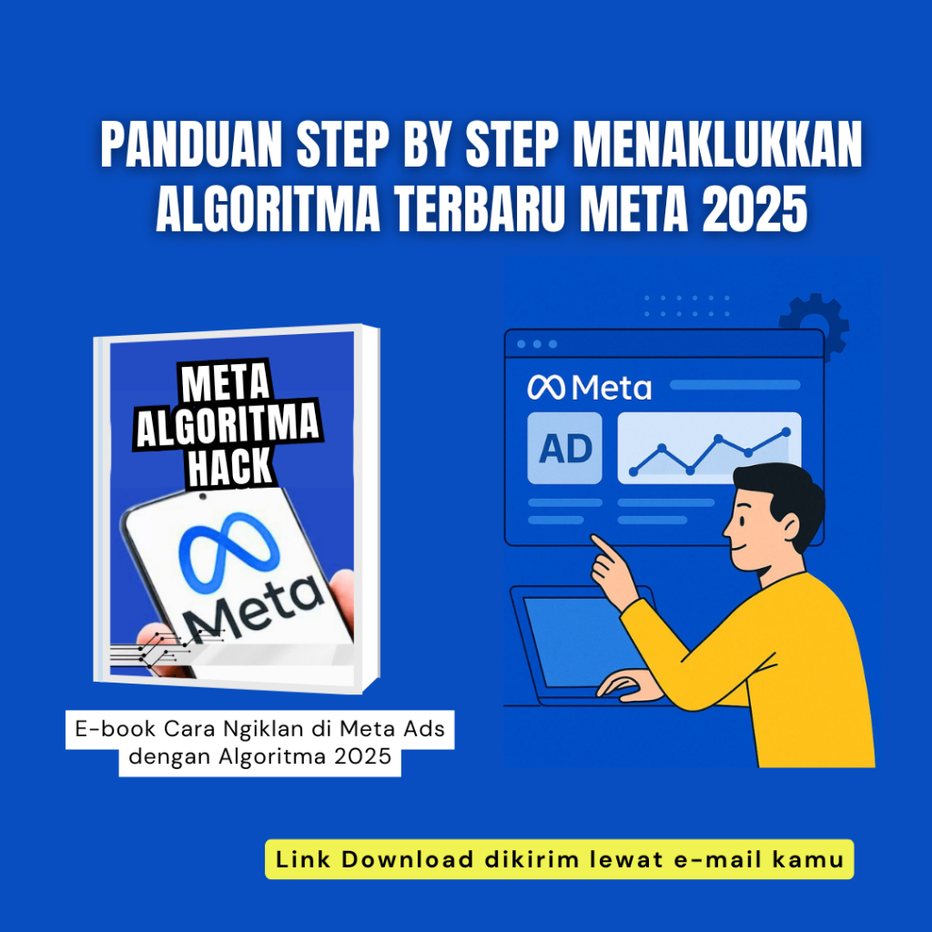 Jual PANDUAN STEP BY STEP MENAKLUKKAN ALGORITMA TERBARU META ADS 2025 "META ALGO HACK" | Shopee ...