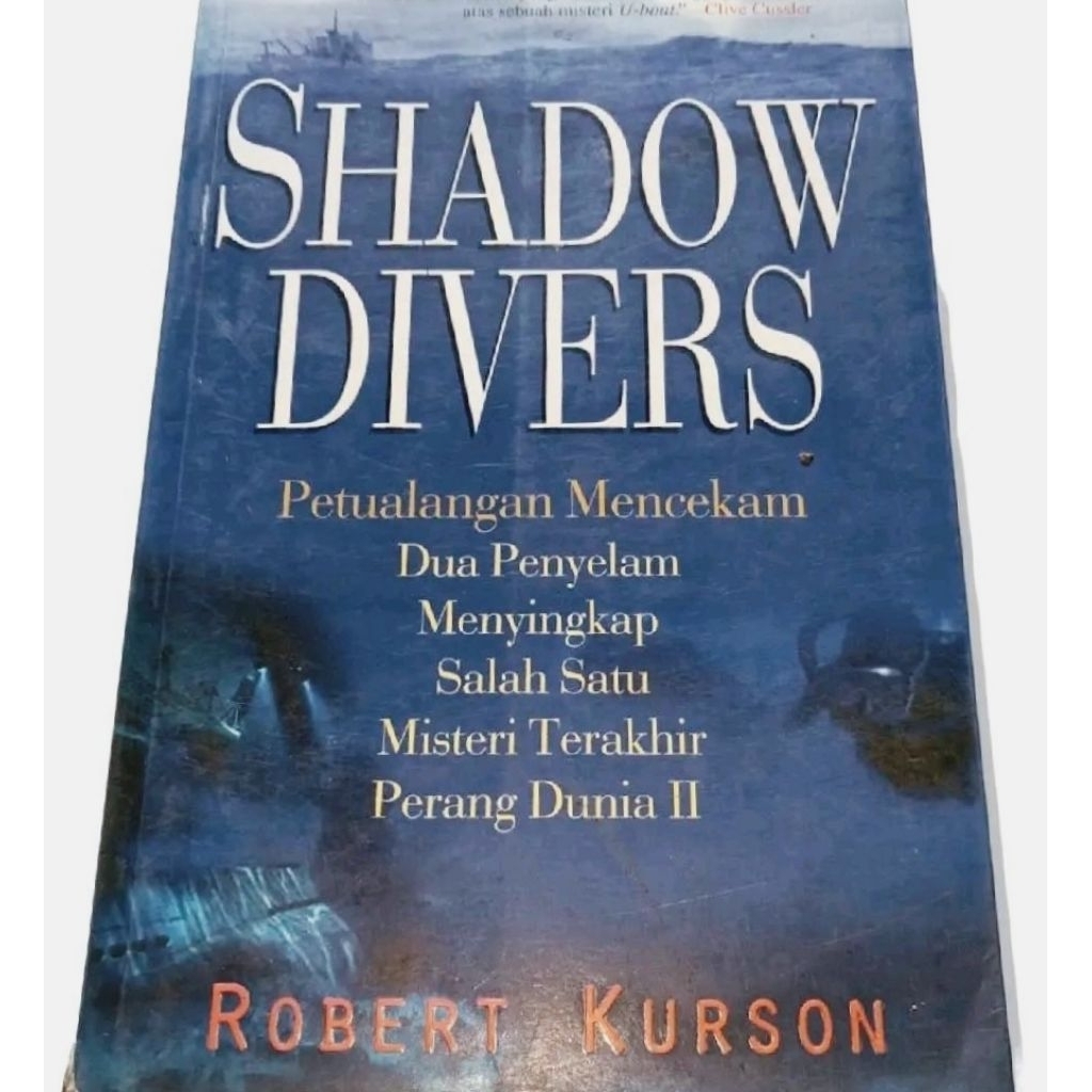 Jual buku shadow divers Robert kurson petualangan mencekam dua penyelam ...