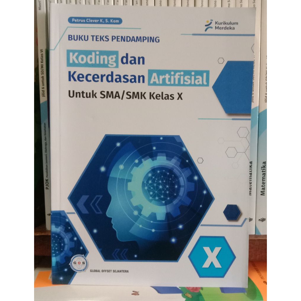 Jual KODING DAN KECERDASAN ARTIFISIAL UNTUK SMA/SMK KELAS X BUKU TEKS ...