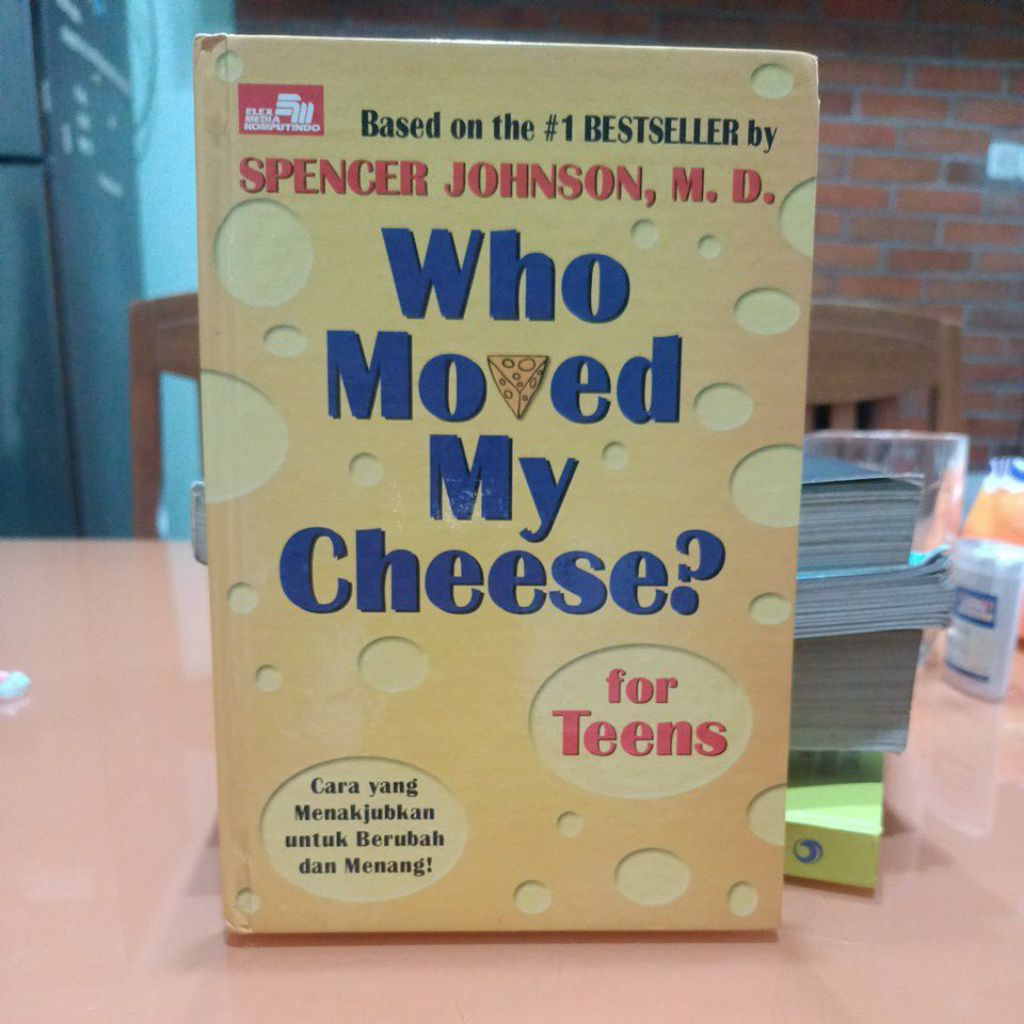 Jual WHO MOVED MY CHEESE FOR TEENS | Shopee Indonesia