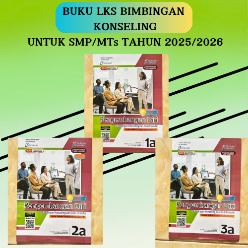 Jual LKS PENGEMBANGAN DIRI BIMBIMBINGAN KONSELING (BK) KELAS 7,8, dan 9 ...