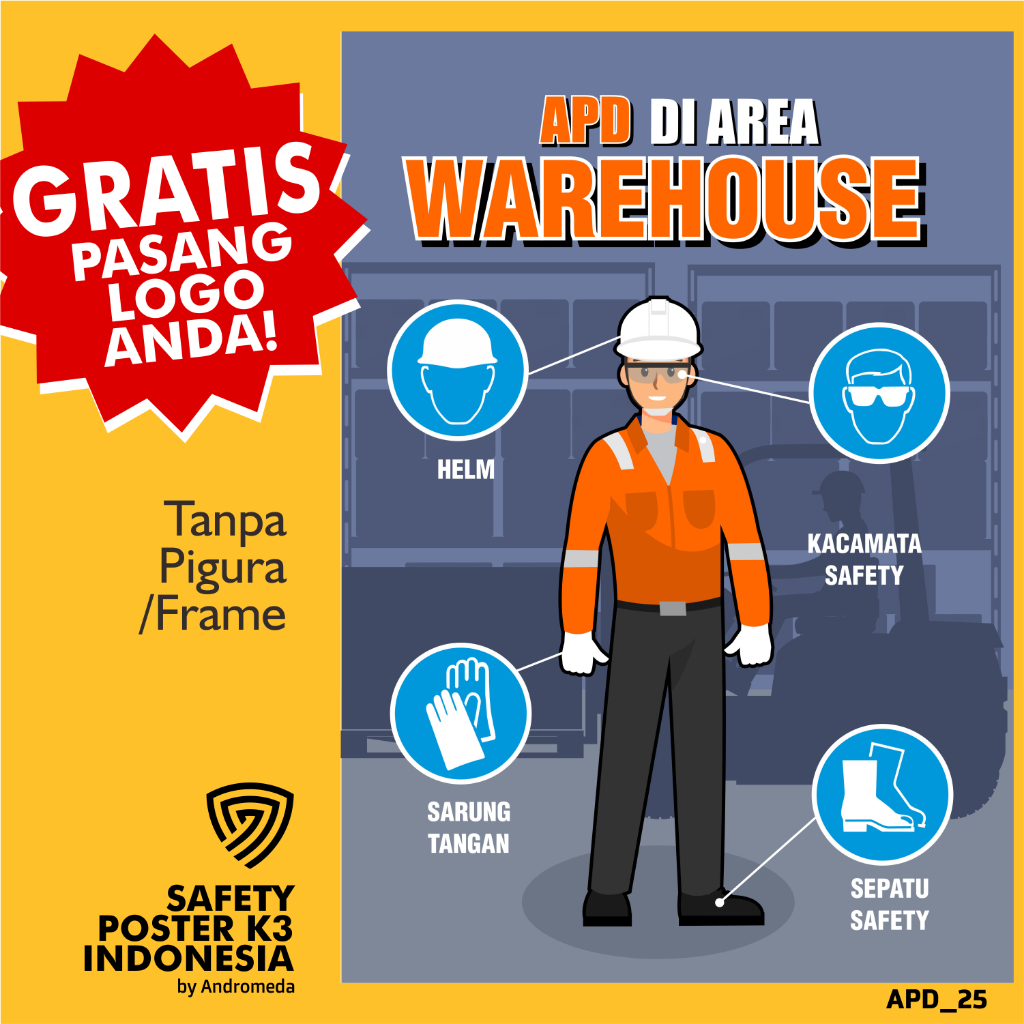 Jual Safety Poster K3 : APD Di Warehouse Gunakanlah APD yang sudah ...