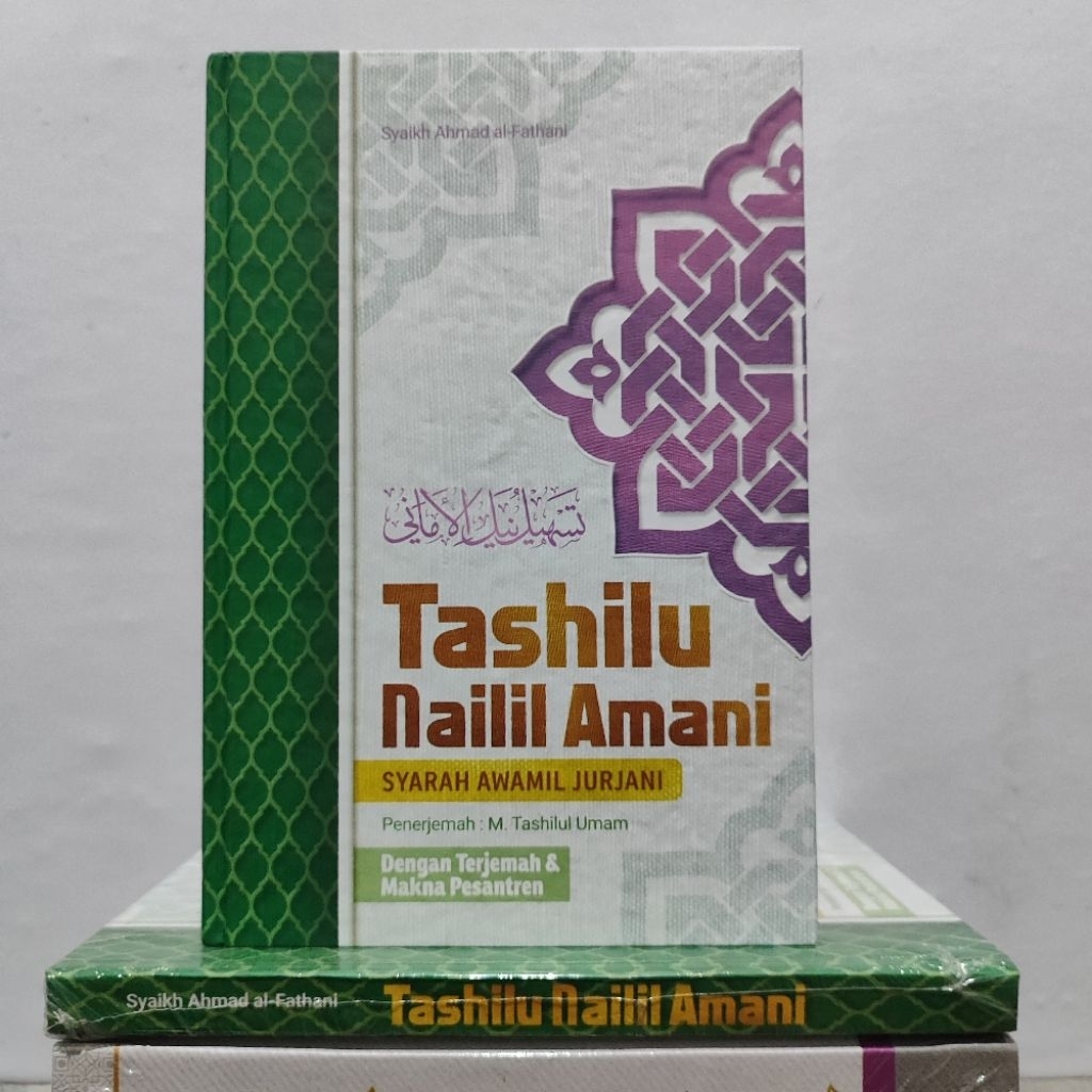 Jual terjemah tashilu nailil amani 3 bahasa lirboyo syarah awamil ...