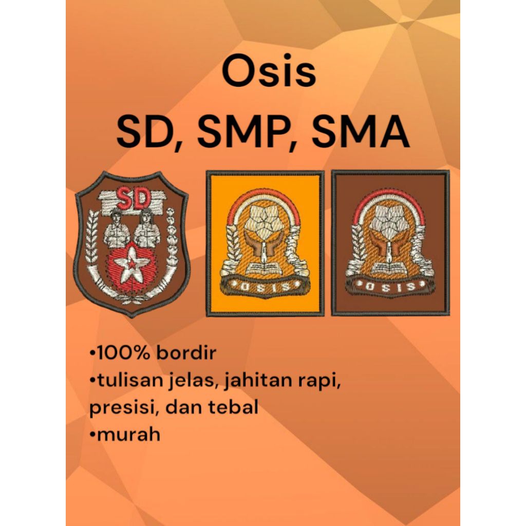 Jual LOGO OSIS SD, SMP, SMA BORDIR BED/BET/BADGE UKURAN STANDAR BED ...