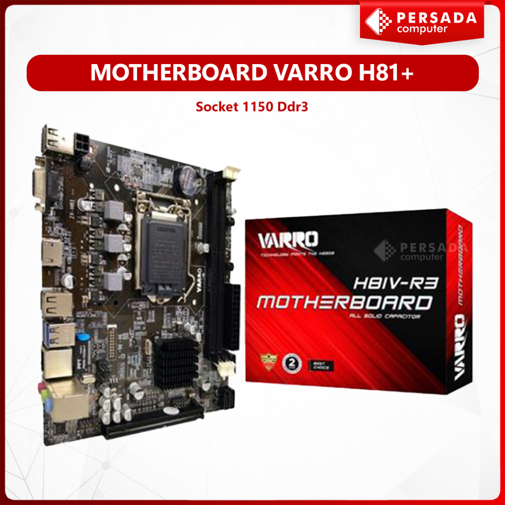 Jual MOTHERBOARD VARRO H81 PLUS SOCKET 1150 DDR3 | Shopee Indonesia
