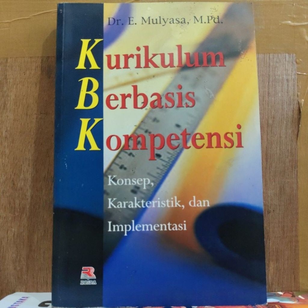 Jual Kurikulum Berbasis Kompetensi. Dr. E. Mulyasa, M. Pd. [Buku Bekas ...