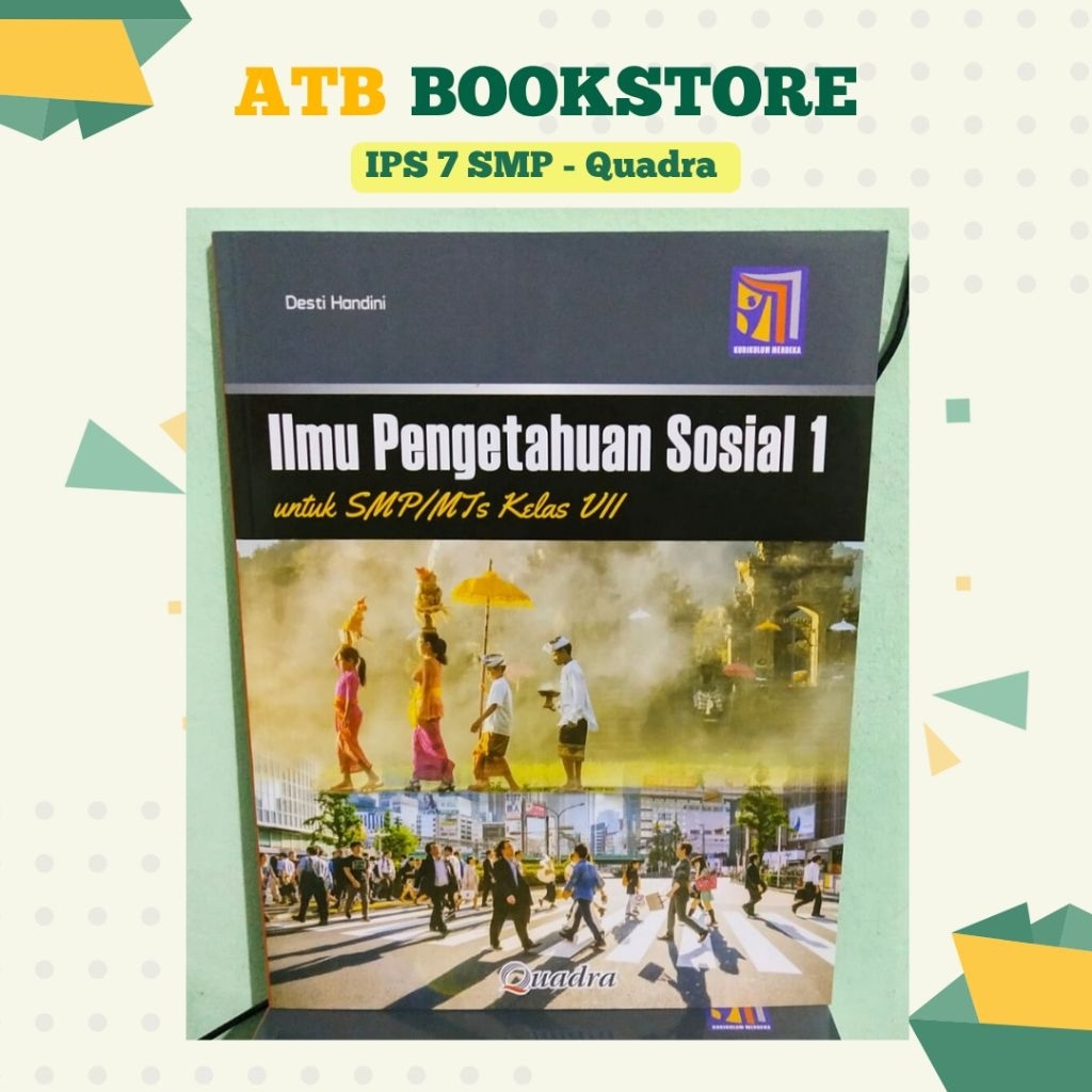 Jual Buku IPS (Ilmu Pengetahuan Sosial) Kelas 7, 8, 9 SMP/MTS Kurikulum Merdeka - Quadra ...