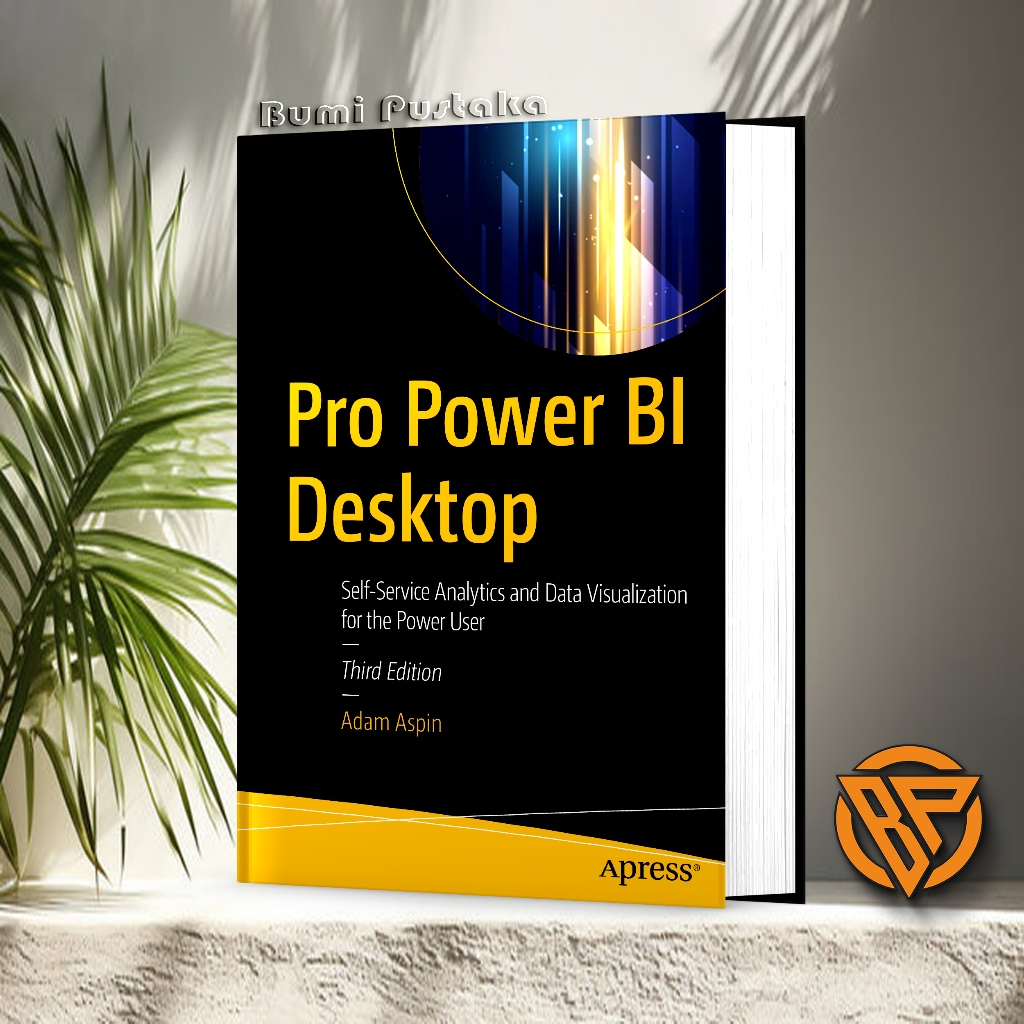 Jual Pro Power Bi Desktop 3rd Edition by Adam Aspin | Shopee Indonesia