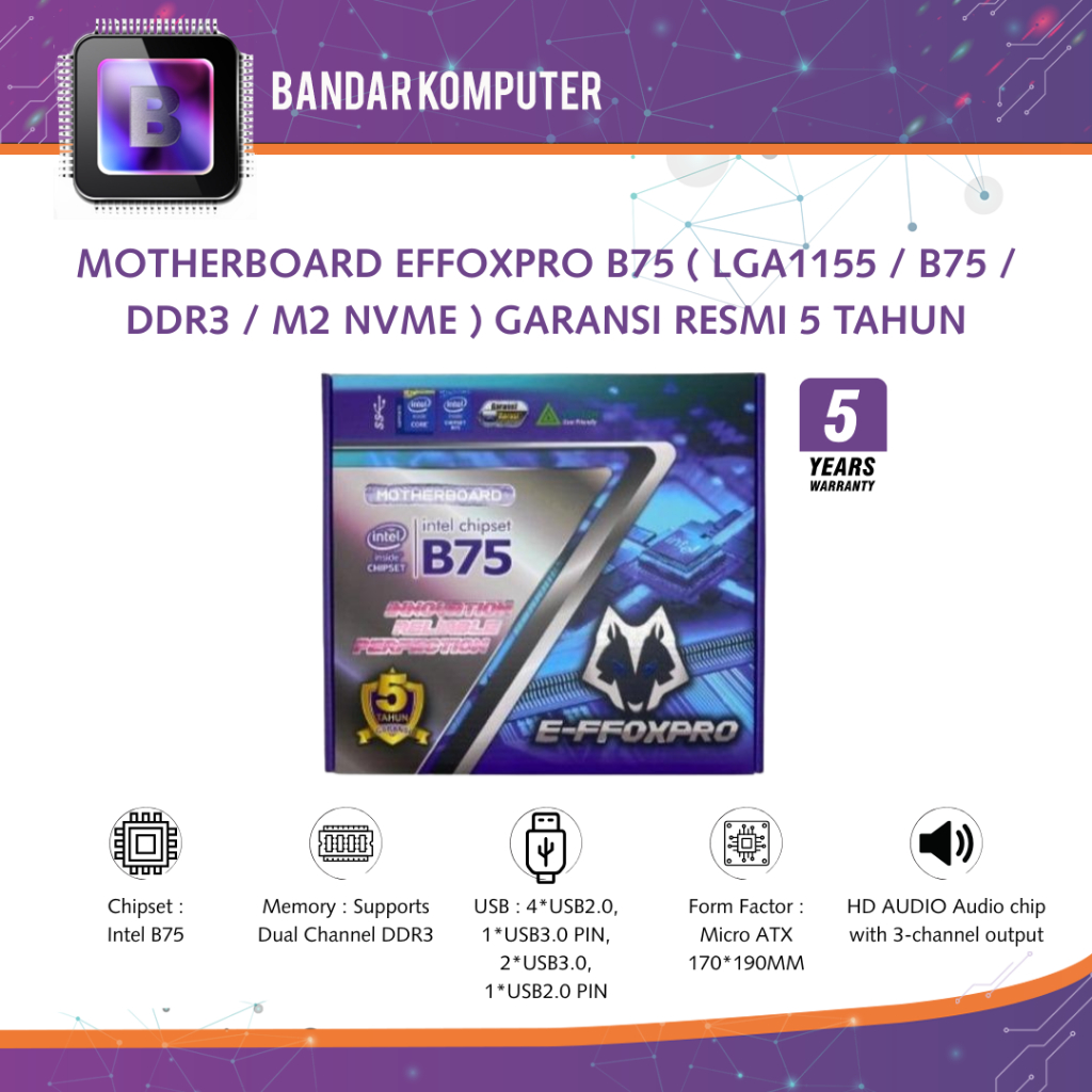 Jual MOTHERBOARD EFFOXPRO B75 ( LGA1155 / B75 / DDR3 / M2 NVME ...