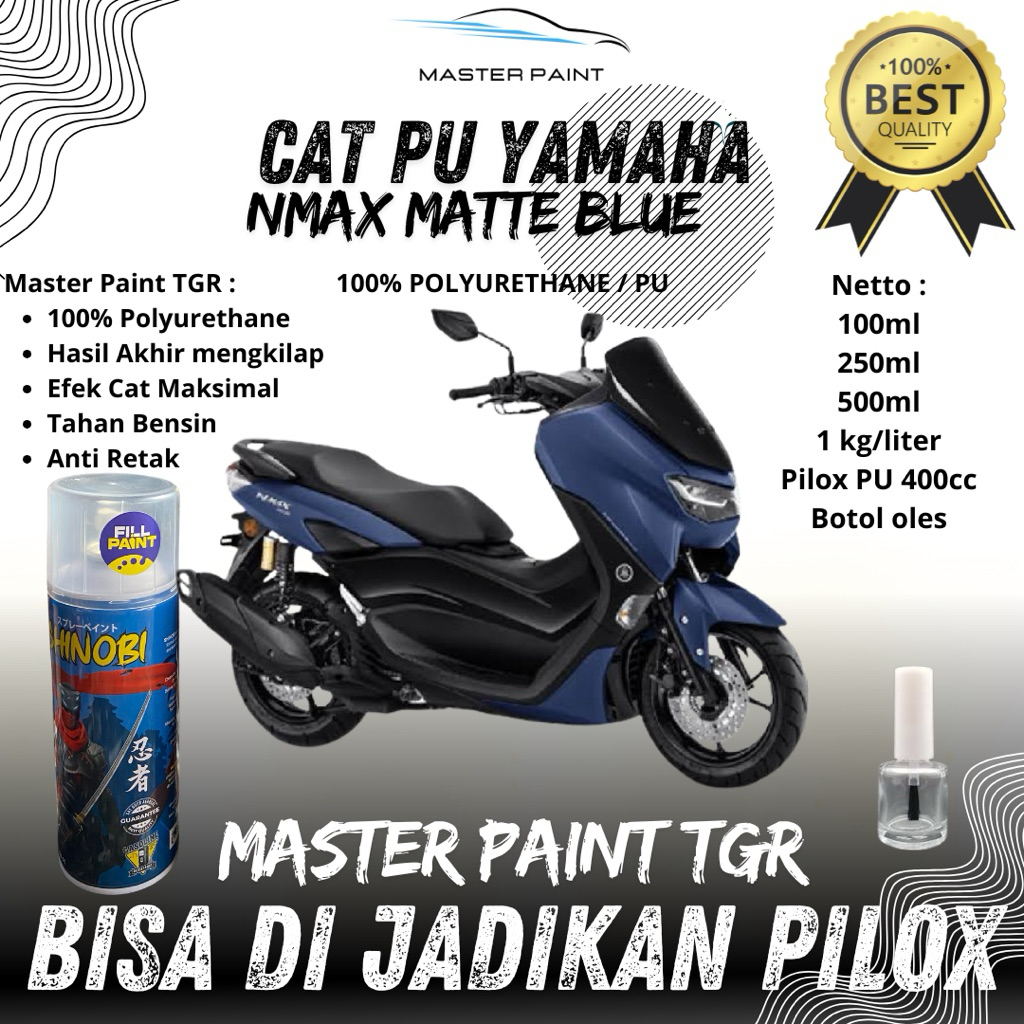 Jual ( BISA DIJADIKAN PILOX ) Cat PU Yamaha Nmax Matte Blue Doff ...