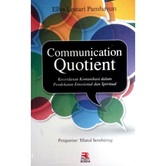 Jual BUKU ORIGINAL Communication Quotient / Ellys Lestari / ROSDA ...