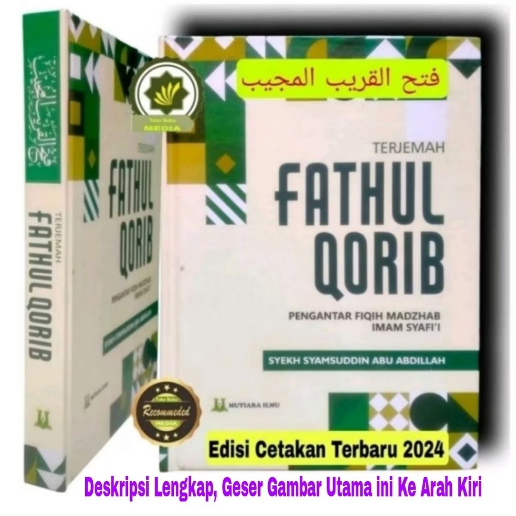 Jual Buku Terjemah FATHUL QORIB AL-MUJIB Terjemahan Kitab TAQRIB Kitab Fathul Qarib Fathul Korib ...